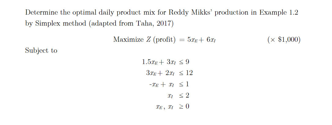 Solved Determine the optimal daily product mix for Reddy | Chegg.com
