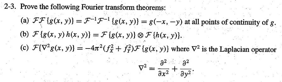 Solved 2 3 Prove The Following Fourier Transform Theorems