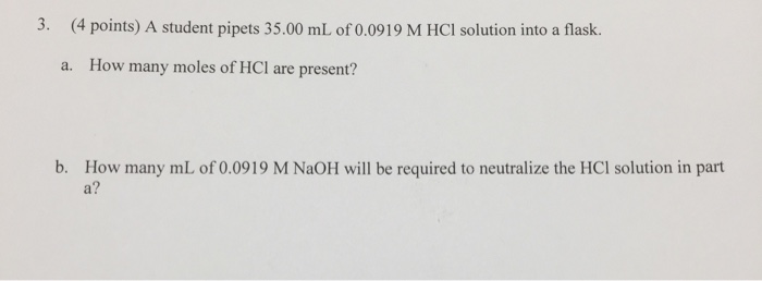 Solved A student pipets 35.00 mL of 0.0919 M HCI solution | Chegg.com