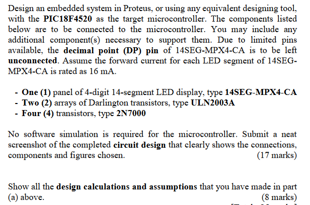 Design an embedded system in Proteus, or using any | Chegg.com