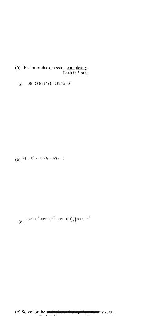 Solved (5) Factor each expression completely, Each is 3 pts. | Chegg.com