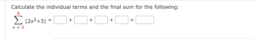 Solved Calculate the individual terms and the final sum for | Chegg.com