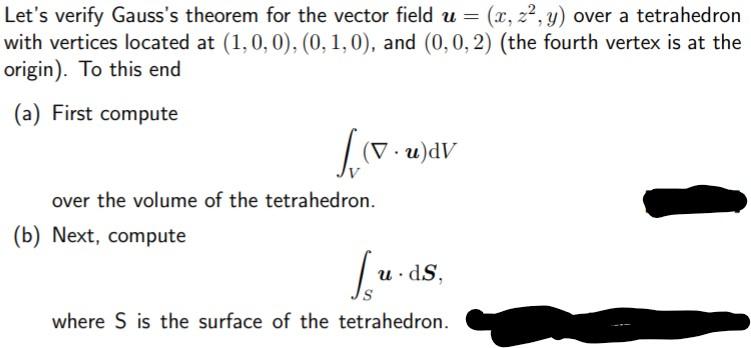 Solved Let's verify Gauss's theorem for the vector field u = | Chegg.com