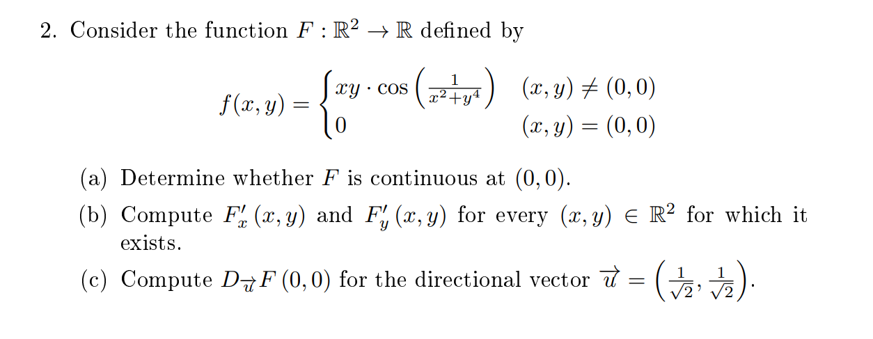 Solved 2. Consider the function F : R2 + R defined by ху • | Chegg.com