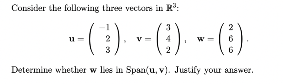 Solved Consider the following three vectors in R3 | Chegg.com