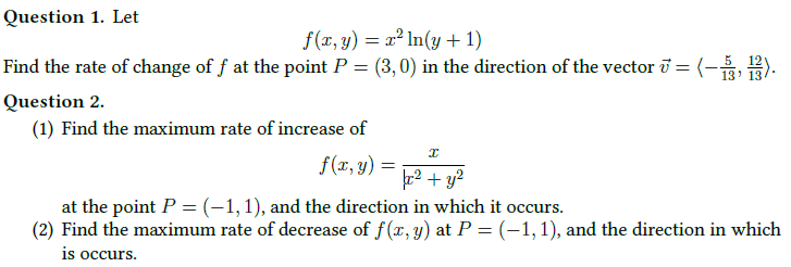 Solved Question 1. ﻿Letf(x,y)=x2ln(y+1)Find the rate of | Chegg.com