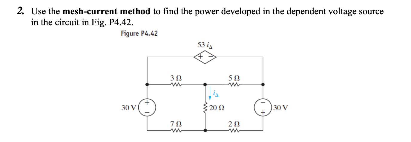 Solved 2. Use the mesh-current method to find the power | Chegg.com