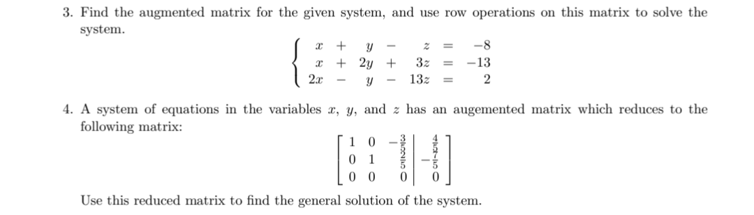 Solved Find the augmented matrix for the given system, and | Chegg.com