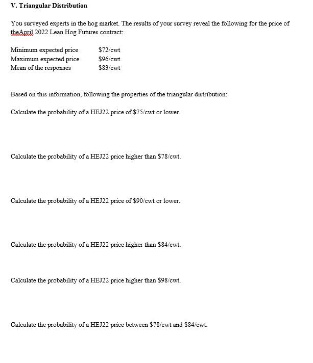 Solved V. Triangular Distribution You surveyed experts in | Chegg.com