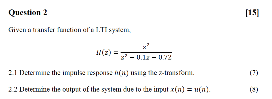 Solved Given a transfer function of a LTI system, | Chegg.com