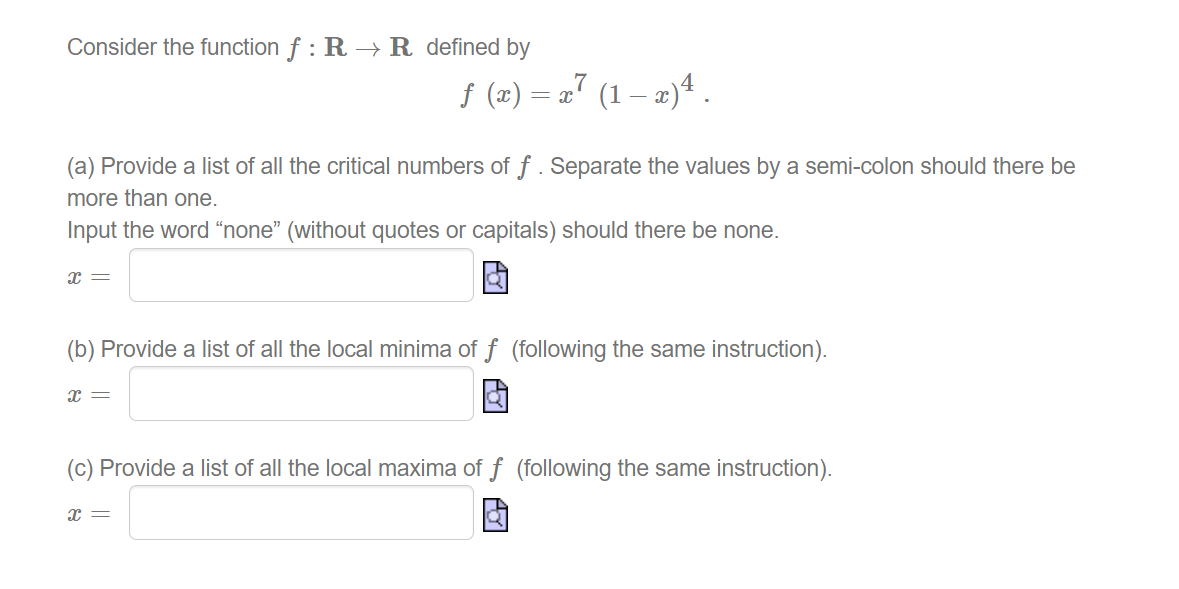 Solved Consider The Function Fr→r Defined By Fxx71−x4 