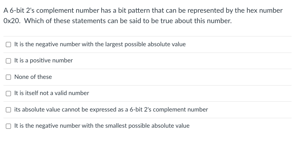 Solved A 6-bit 2's complement number has a bit pattern that | Chegg.com