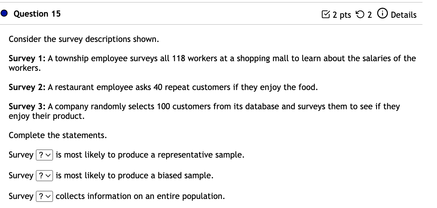 Solved Consider the survey descriptions shown. Survey 1: A | Chegg.com