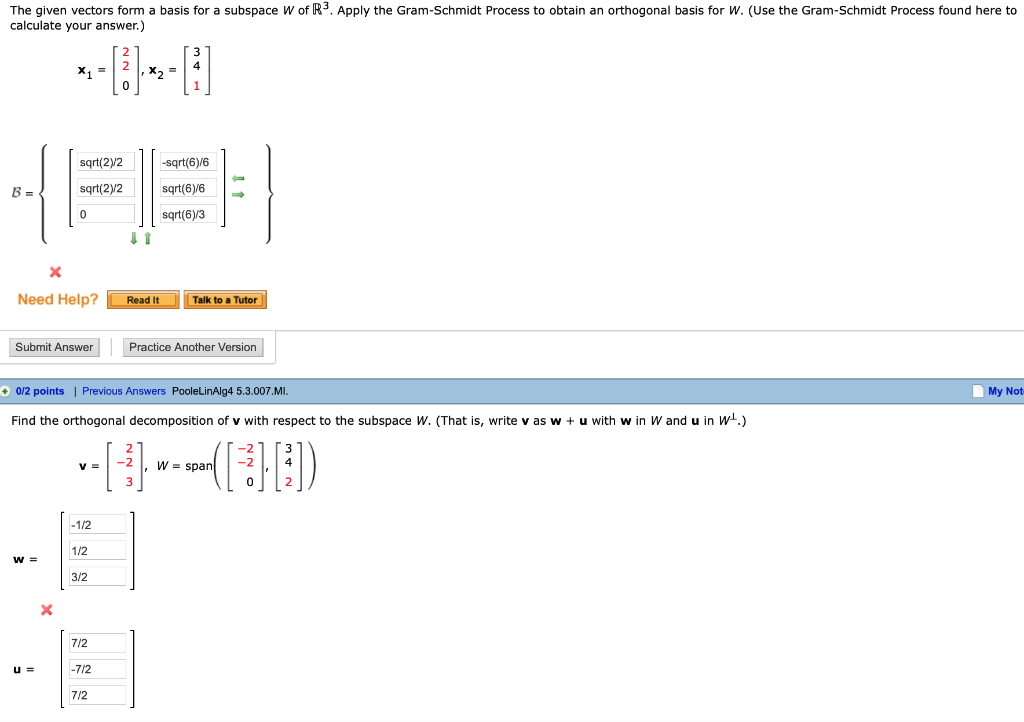 Solved The given vectors form a basis for a subspace W of | Chegg.com