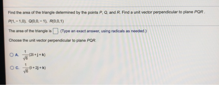 Solved Find the area of the triangle determined by the | Chegg.com
