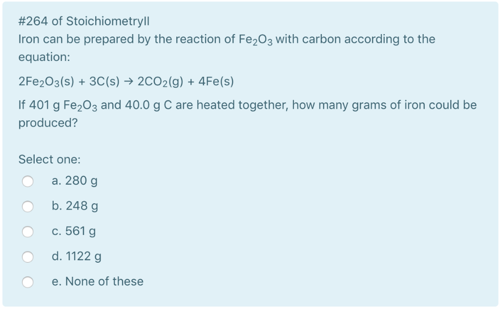 Solved #264 of Stoichiometry Iron can be prepared by the | Chegg.com