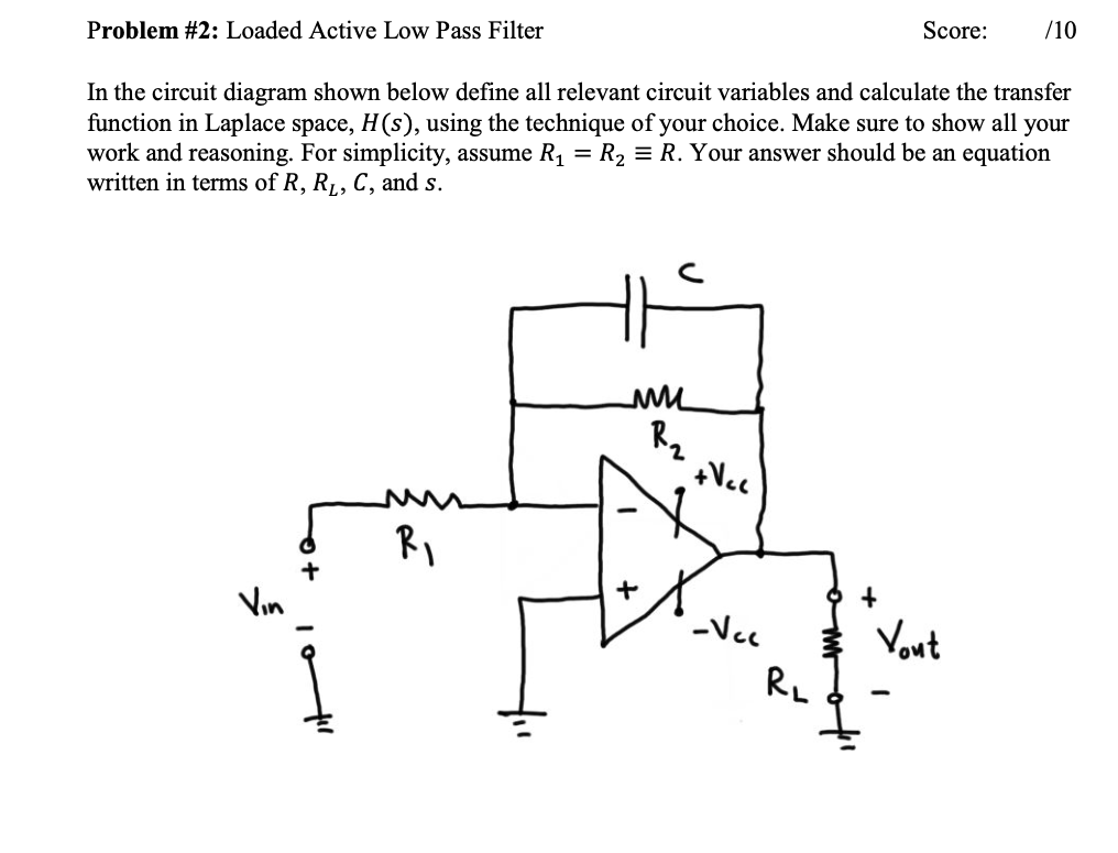 Solved Problem #2: Loaded Active Low Pass Filter Score: /10 | Chegg.com