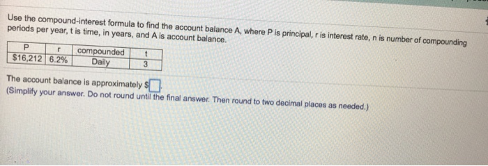 Solved Use the compound-interest formula to find the account | Chegg.com