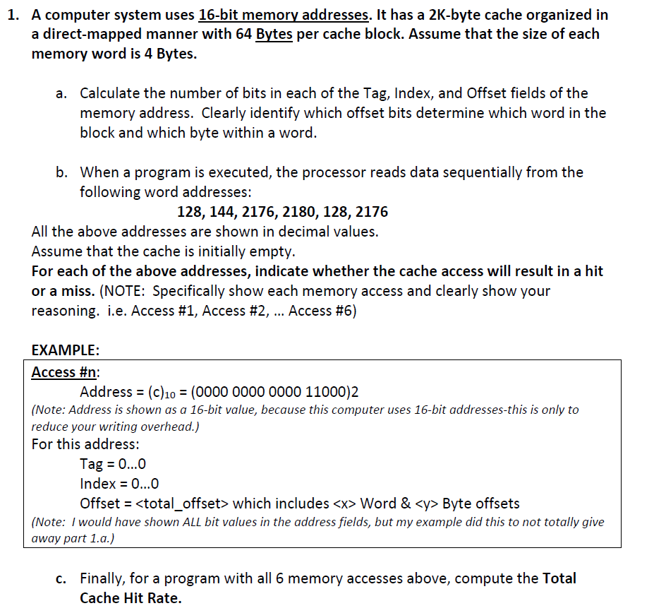 Solved 1 A Computer System Uses 16 bit Memory Addresses It Chegg