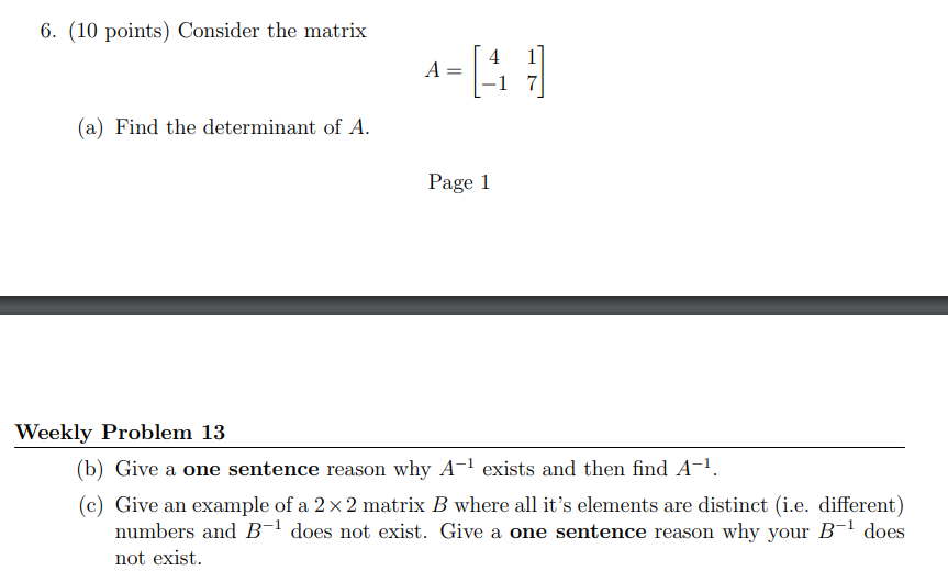 Solved 6. (10 points) Consider the matrix A=[4−117] (a) Find | Chegg.com