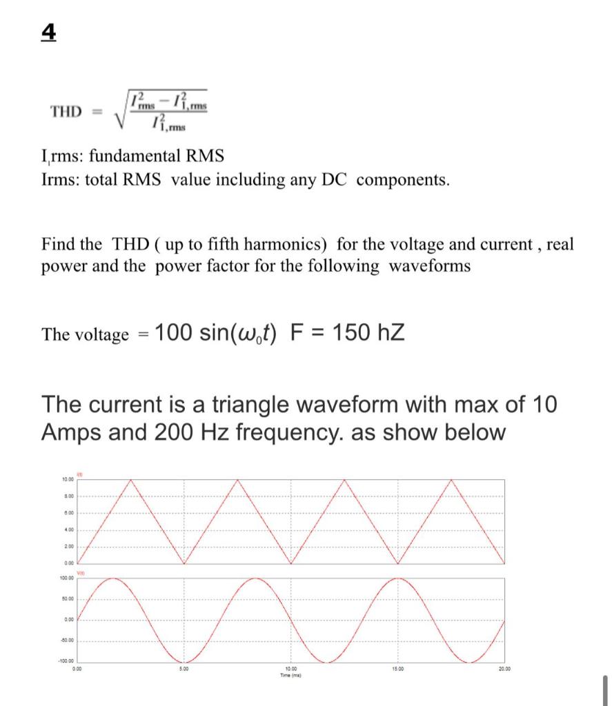 Solved 4 1 11.rms THD = 11.rms Irms: fundamental RMS Irms: | Chegg.com