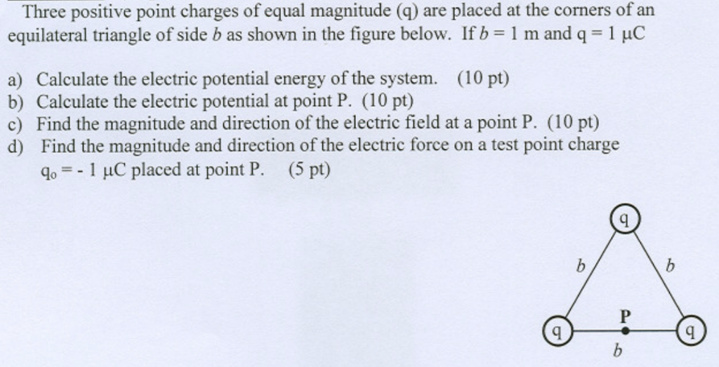 Solved Three positive point charges of equal magnitude (a | Chegg.com