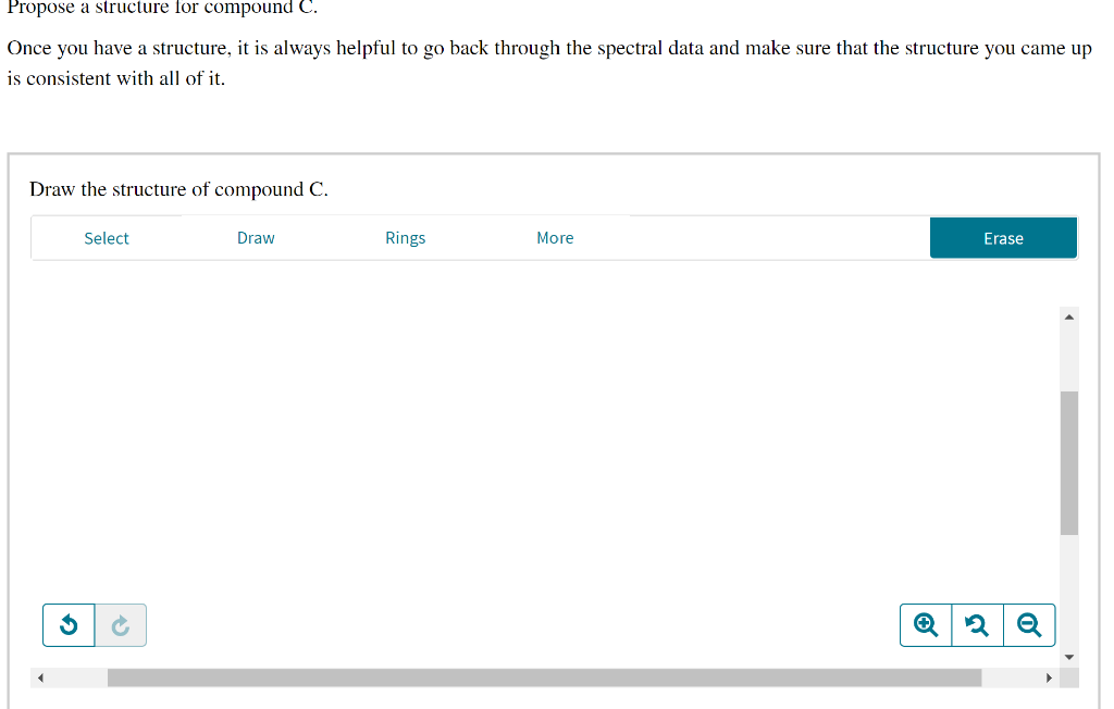 Propose a structure for compound C. Once you have a | Chegg.com
