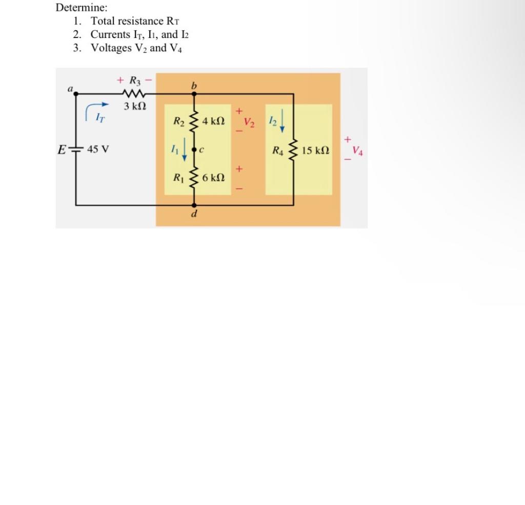 Solved Determine: 1. Total resistance RT 2. Currents IT, II, | Chegg.com