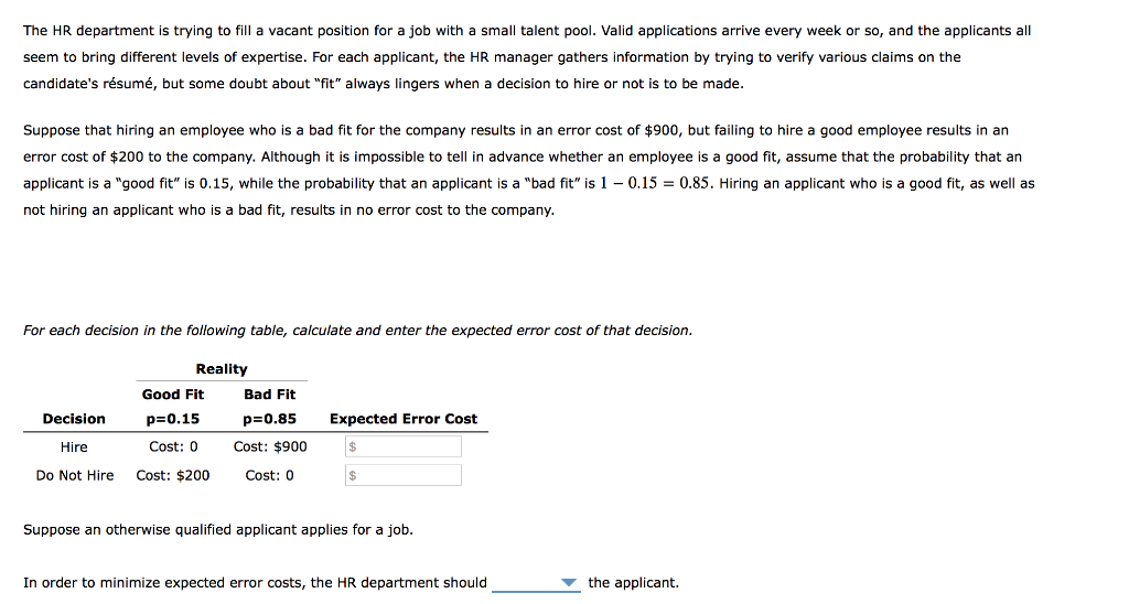 Solved The HR department is trying to fill a vacant position | Chegg.com