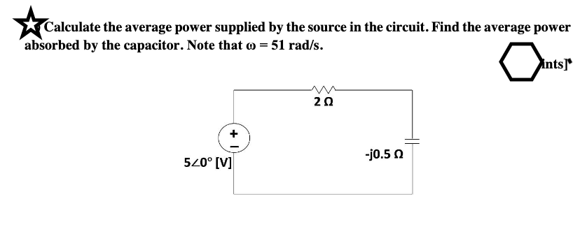 Solved *Calculate the average power supplied by the source | Chegg.com
