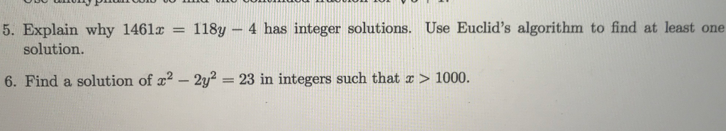 Solved 5. Explain why 1461x=118y-4 has integer solutions. | Chegg.com