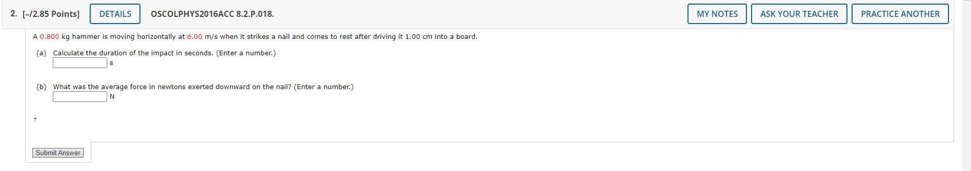 Solved A 0.800 kg hammer is moving horizontally at 6.00 m/s | Chegg.com