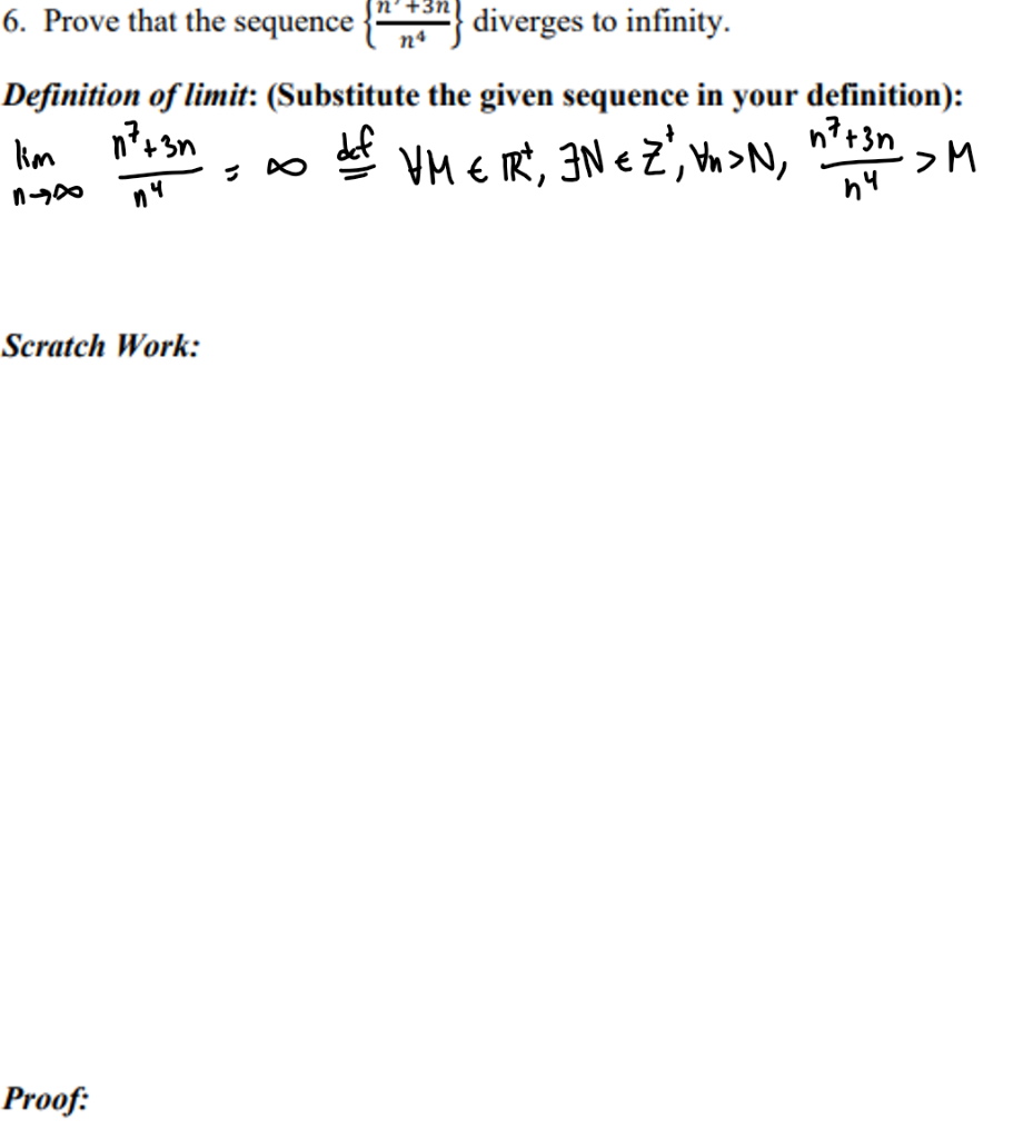 Solved 6. Prove that the sequence diverges to infinity. | Chegg.com
