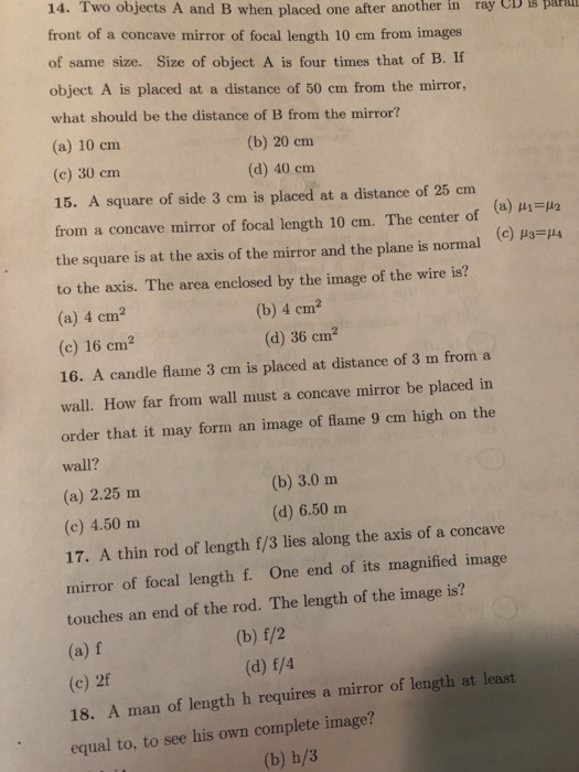 Solved 14. Two objects A and B when placed one after another | Chegg.com
