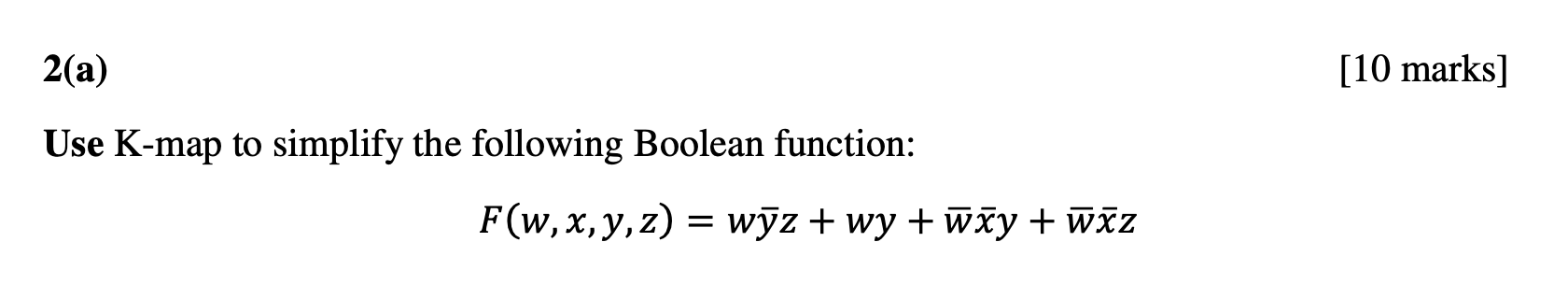 Solved 2(a) [10 marks] Use K-map to simplify the following | Chegg.com