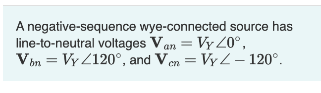 Solved A negative-sequence wye-connected source has | Chegg.com