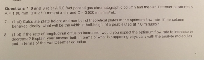 Solved Questions 7, 8 and 9 refer A 6.0 foot packed gas | Chegg.com Solved Questions 7, 8 and 9 refer A 6.0 foot packed gas | Chegg.com