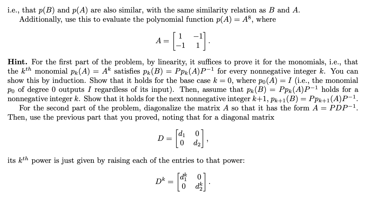 Solved Problem 2 Polynomial Functions of Similar Matrices | Chegg.com