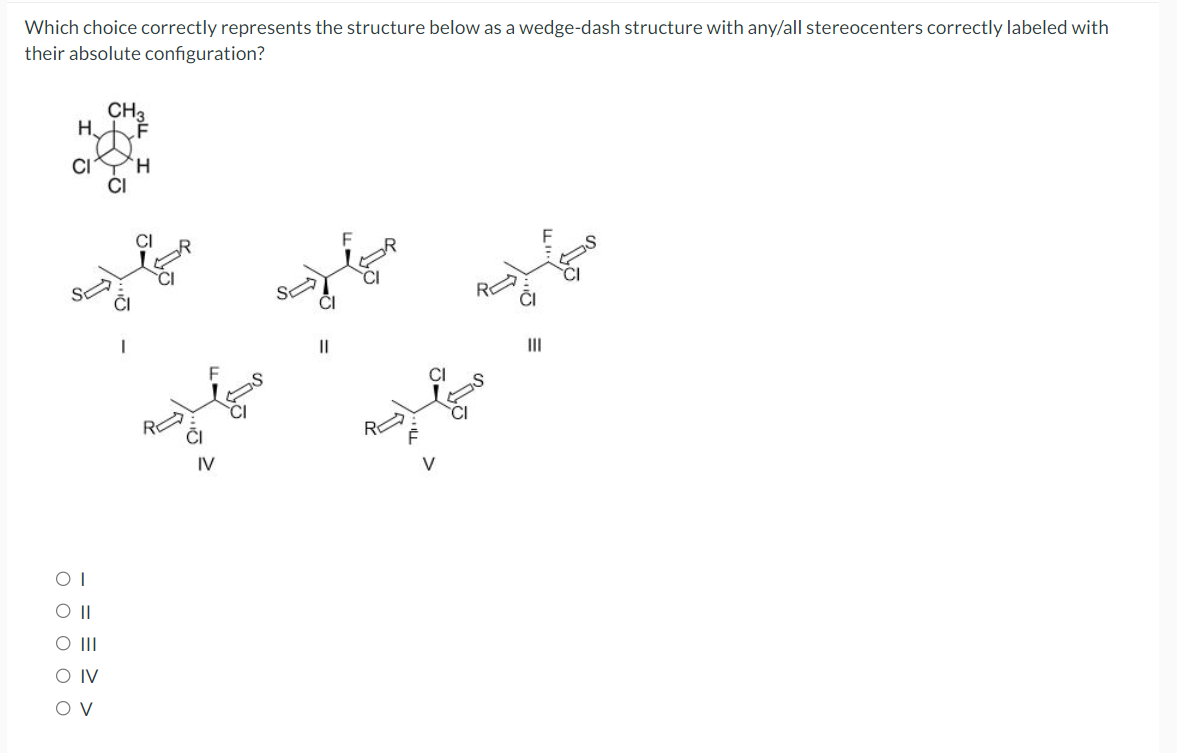 Solved Which choice correctly represents the structure below | Chegg.com