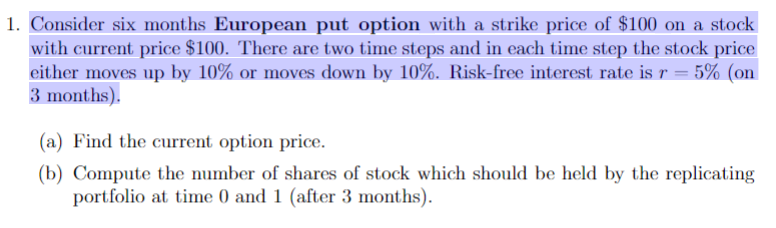 Solved Consider six months European put option with a strike | Chegg.com