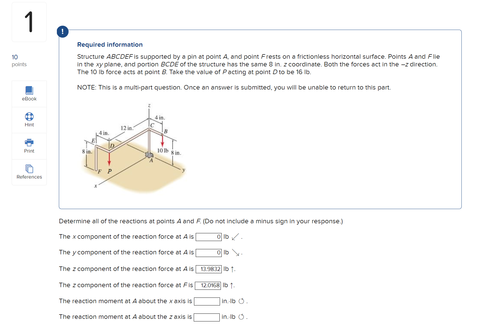 Solved Required information Structure ABCDEF is supported by | Chegg.com