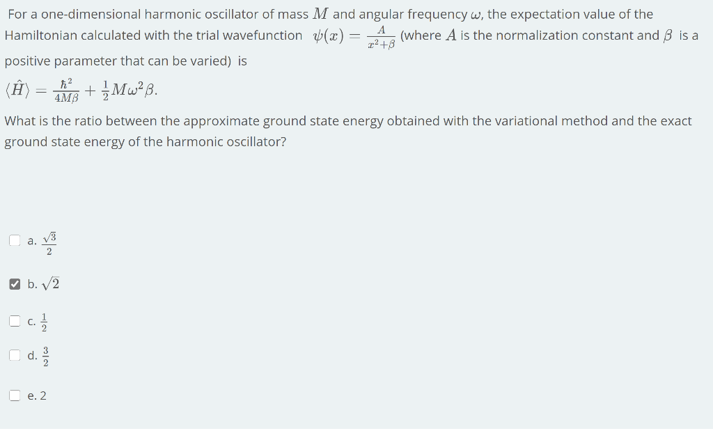 Solved For a one-dimensional harmonic oscillator of mass M | Chegg.com