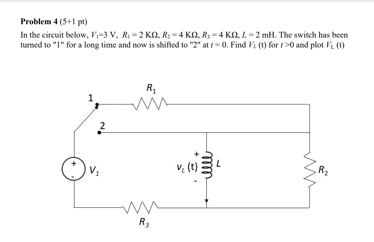 Solved Problem 4(5+1pt) In the circuit below, V1=3 V,R1=2 | Chegg.com
