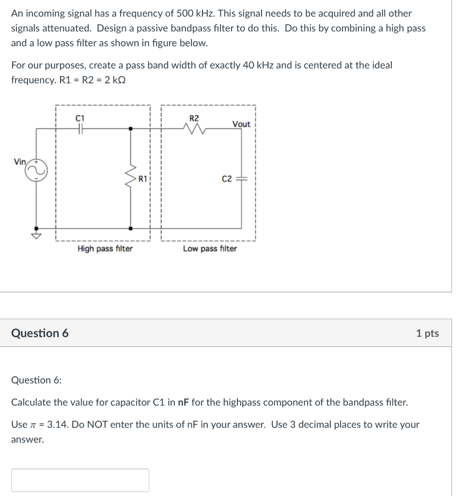 Solved An incoming signal has a frequency of 500kHz. This | Chegg.com
