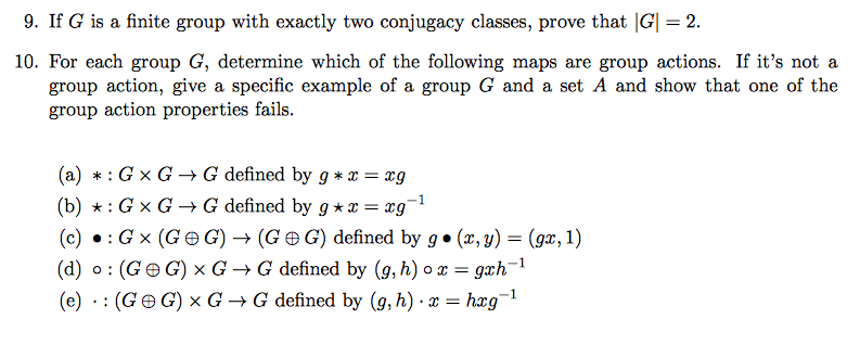 Solved 9. If G is a finite group with exactly two conjugacy | Chegg.com