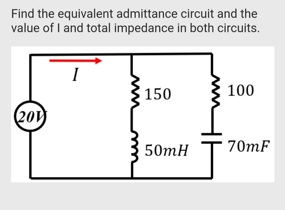 Find the equivalent admittance circuit and the value | Chegg.com