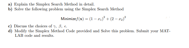 Solved a) Explain the Simplex Search Method in detail. b) | Chegg.com