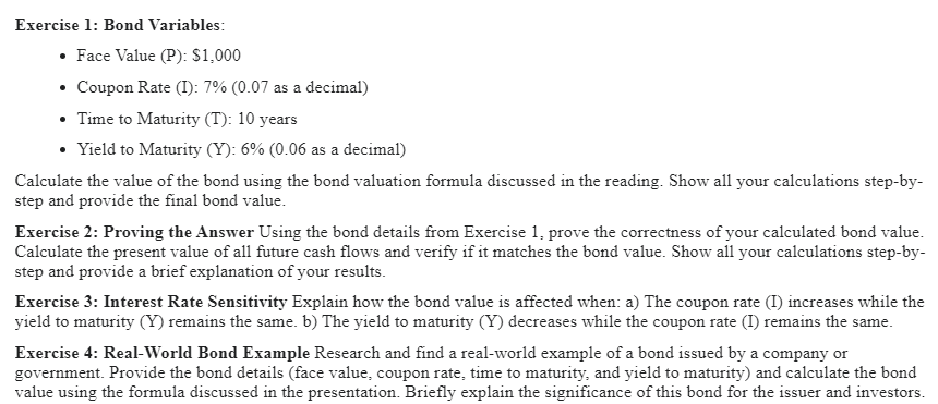 Solved Exercise 1: Bond Variables:- ﻿Face Value (P): \( \$ | Chegg.com