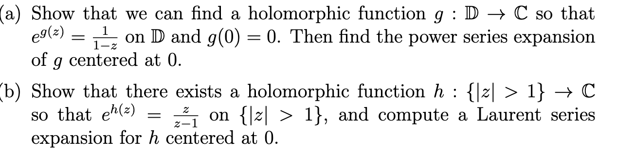 Solved A Show That We Can Find A Holomorphic Function G D→c