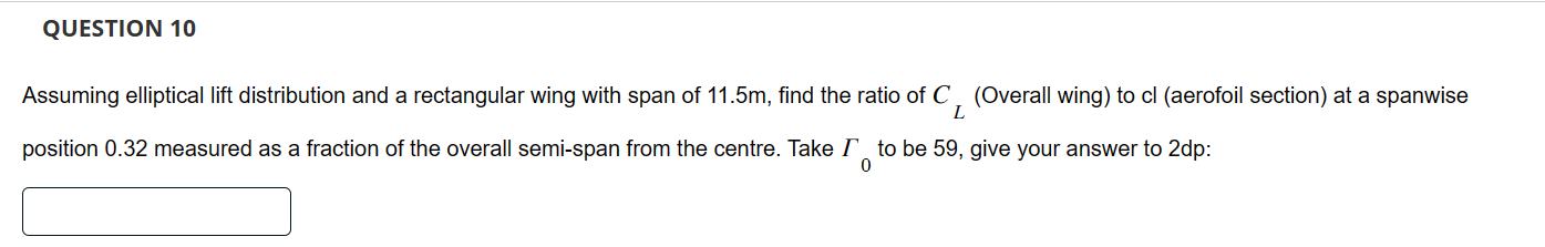 Solved QUESTION 10Assuming elliptical lift distribution and | Chegg.com
